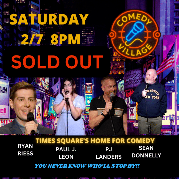 NYC Stand-Up | Sat, February 7th @8 PM - Comedy Village - Times Square